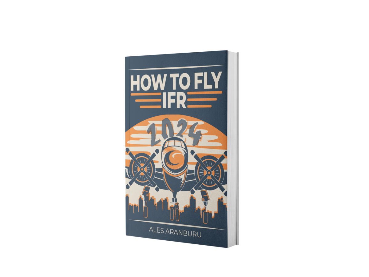 HOW TO FLY IFR BOOK - 2024 EDITION – how to fly