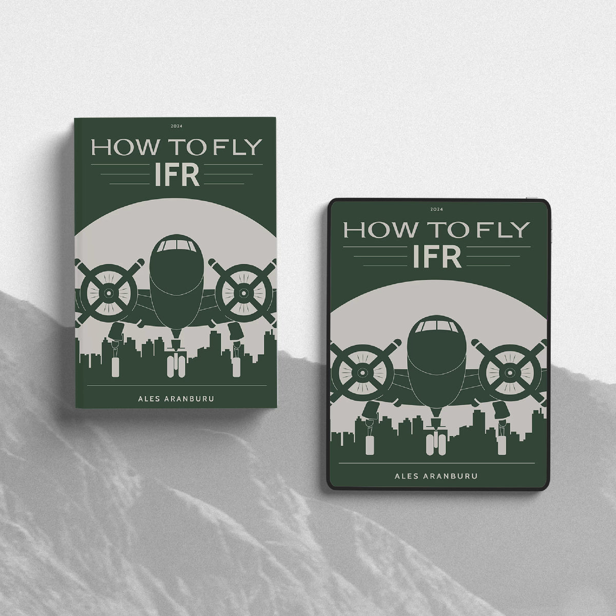 HOW TO FLY IFR BOOK - 2025 EDITION – how to fly